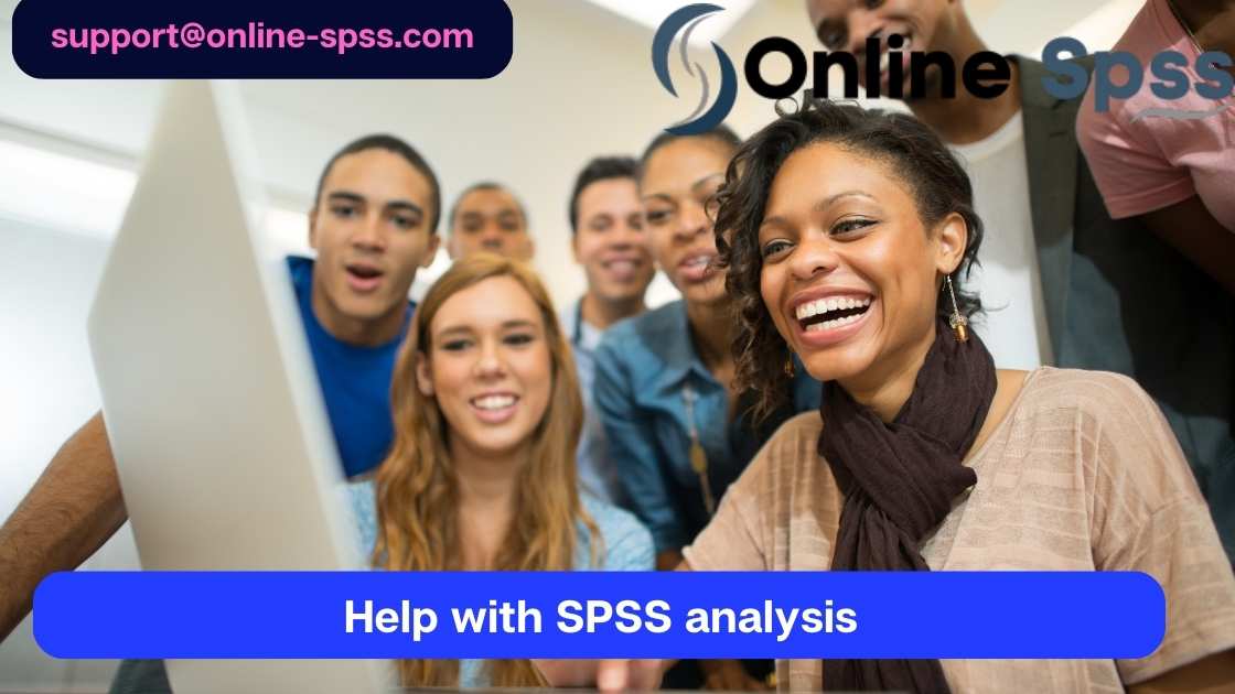 Help with SPSS for Dissertation, Thesis & Research Projects
