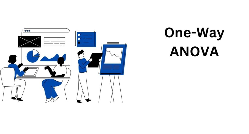 One-Way ANOVA vs Two-Way ANOVA: Differences & Use Cases
