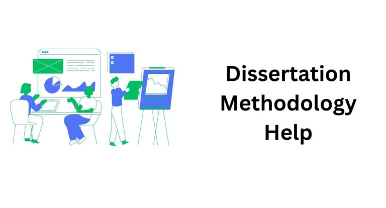 Dissertation Methodology Help | Methodology Writing Services
